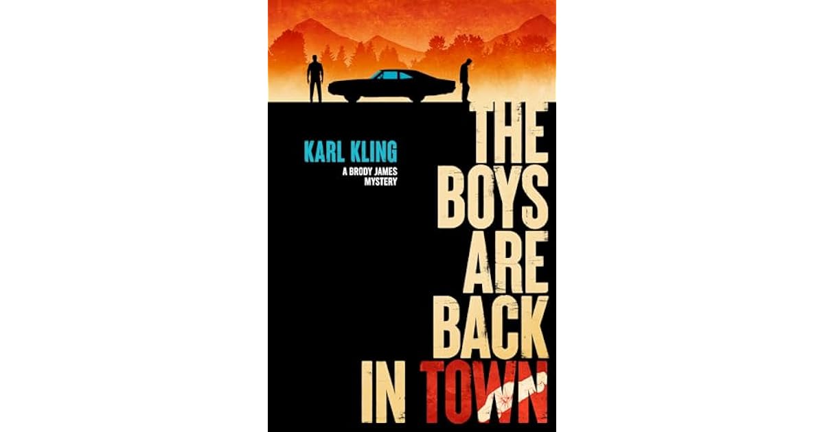 Book giveaway for The Boys Are Back in Town: A Brody James Mystery by ...