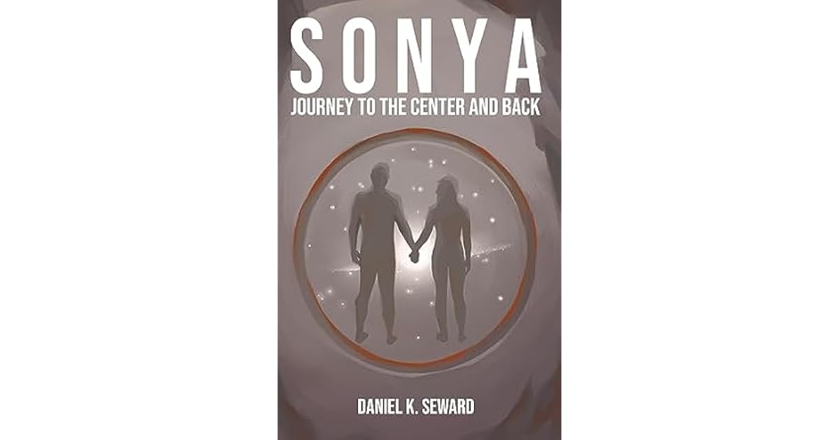 Book giveaway for SONYA: Journey to the Center and Back (THE SONYA SAGA ...