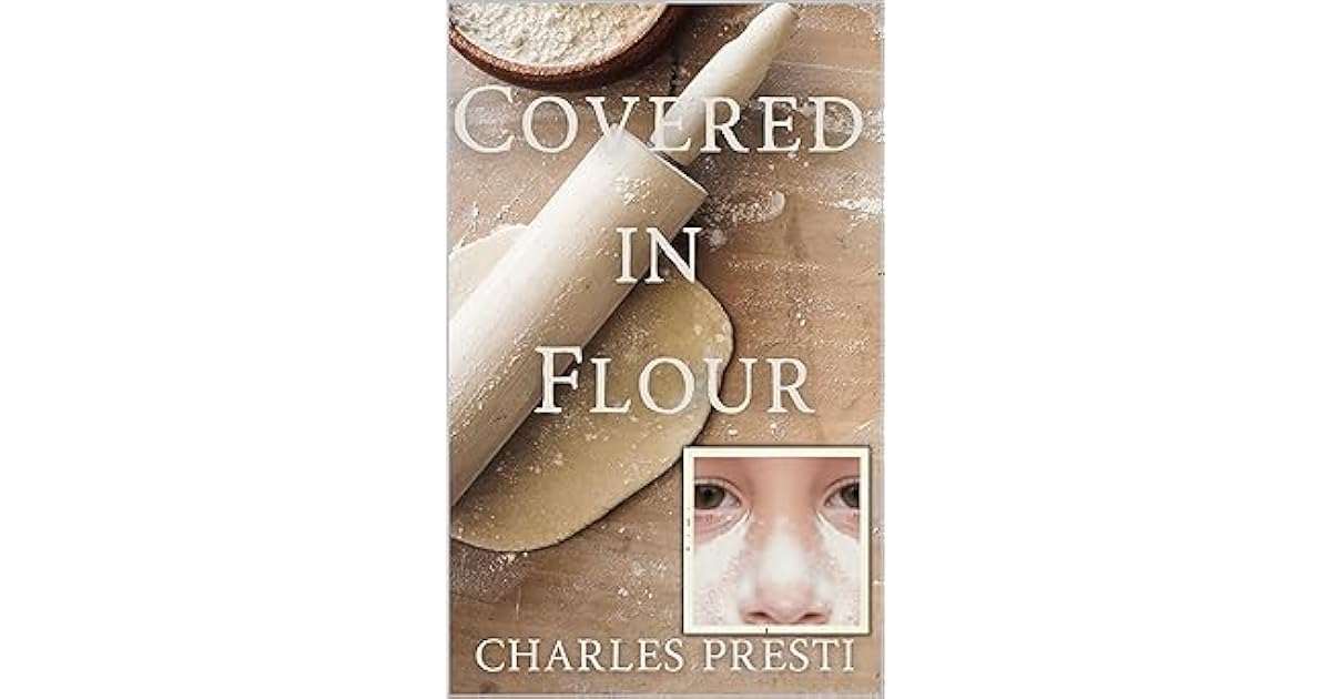Book giveaway for Covered in Flour: 1968: A Young Boy's Perspective on ...