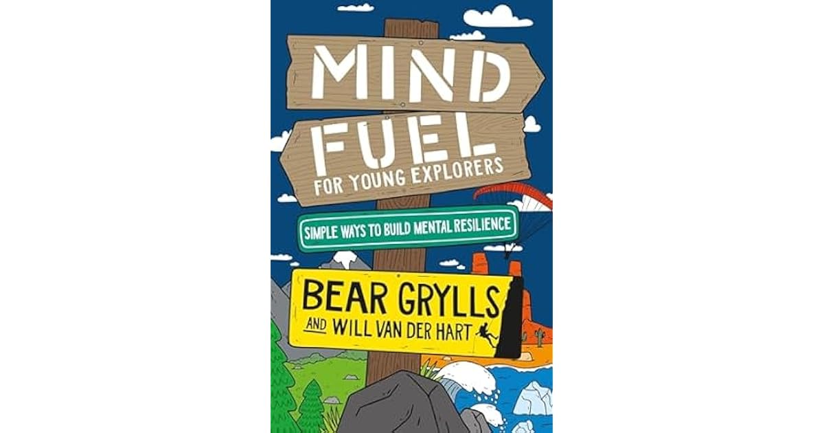 Book giveaway for Mind Fuel for Young Explorers by Bear Grylls Nov 02 ...