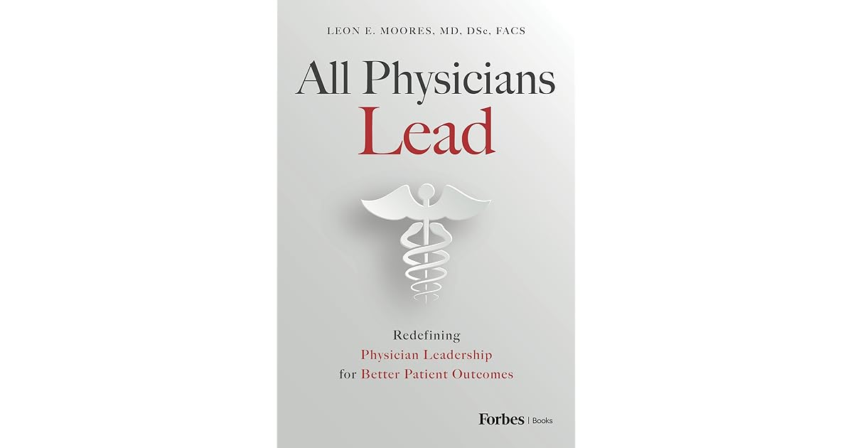 Book giveaway for All Physicians Lead: Redefining Physician Leadership ...