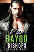 Bayou Bishops MC Series by Lucian Bane