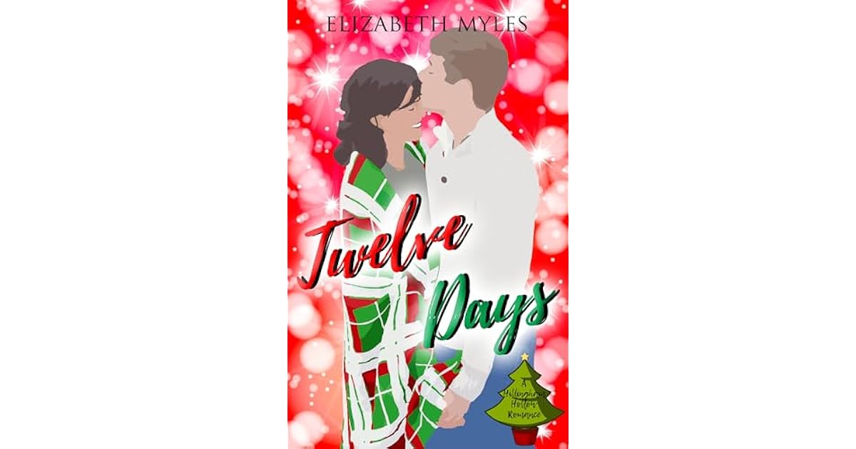 Book giveaway for Twelve Days: A Hillingham Hollow Romance by Elizabeth ...