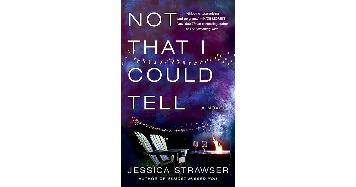 Book giveaway for Not That I Could Tell by Jessica Strawser May 07-May ...