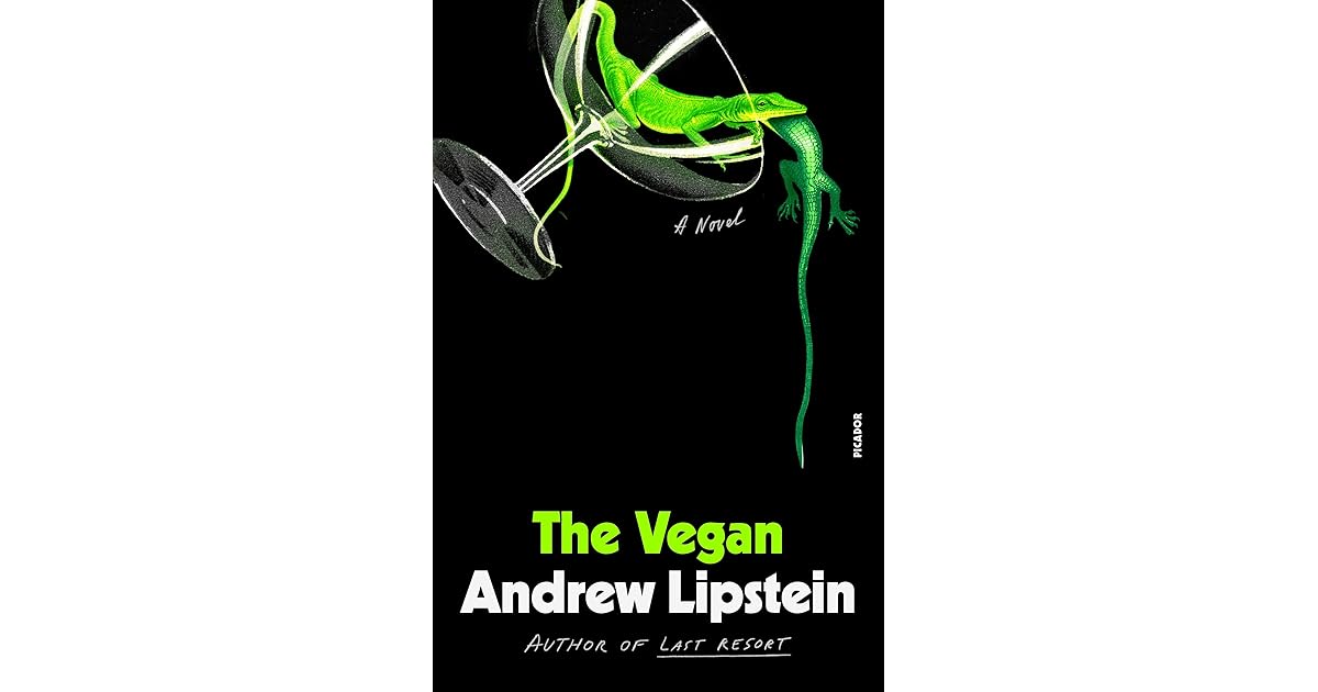 Book giveaway for The Vegan by Andrew Lipstein Jul 01-Jul 15, 2024
