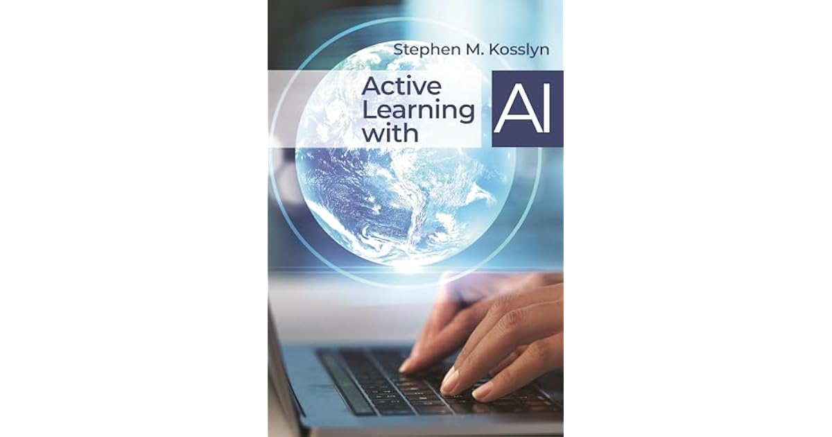 Book giveaway for Active Learning with AI: A Practical Guide by Stephen ...