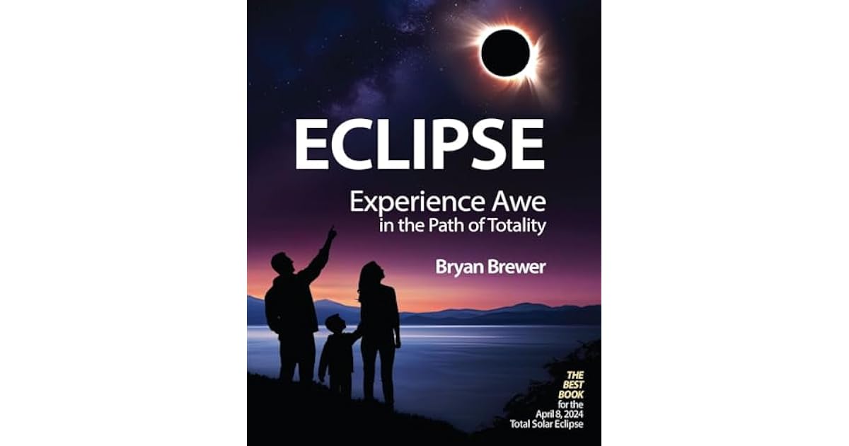 Book giveaway for Eclipse: Experience Awe in the Path of Totality of ...