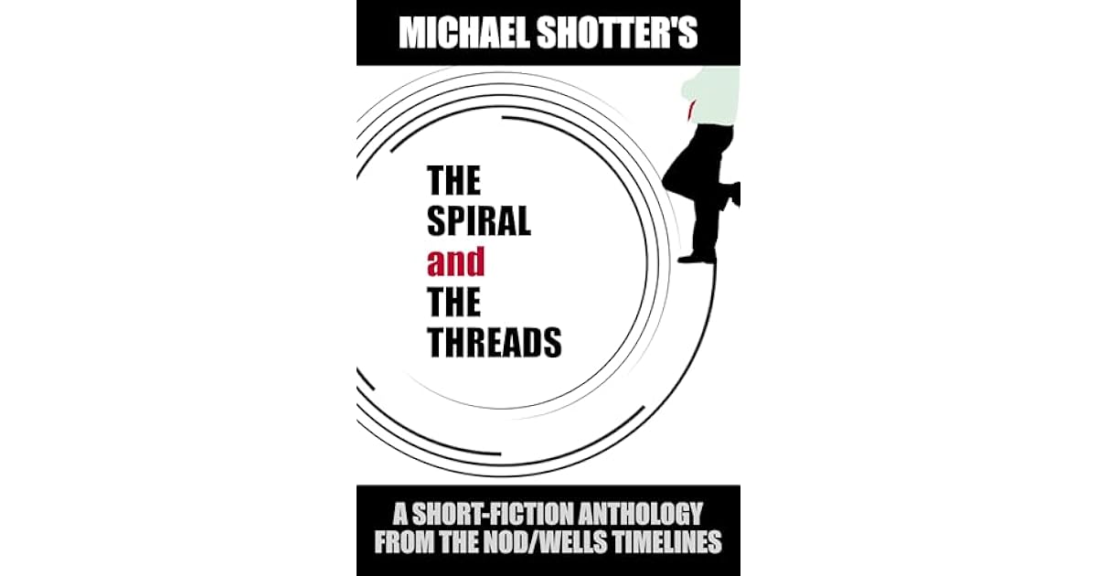 Book giveaway for The Spiral and The Threads: A Short-Fiction Anthology ...