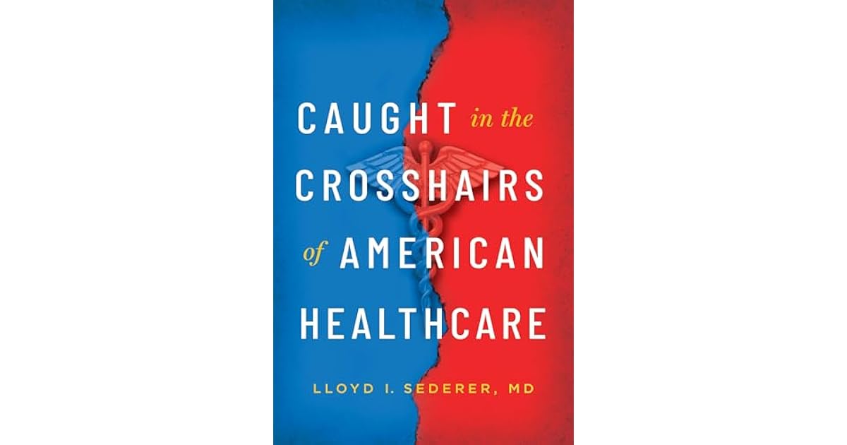 Book giveaway for Caught in the Crosshairs of American Healthcare by ...
