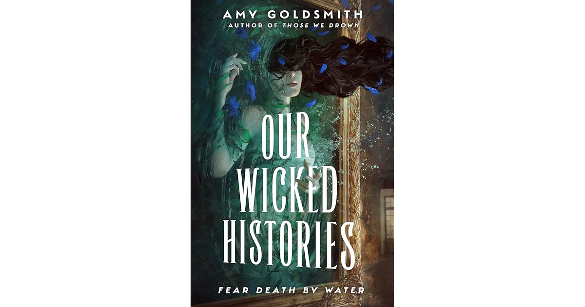 Book giveaway for Our Wicked Histories by Amy Goldsmith Jun 24-Jul 08, 2024