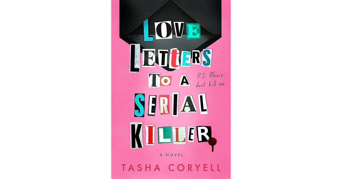 Book giveaway for Love Letters to a Serial Killer by Tasha Coryell Jun ...