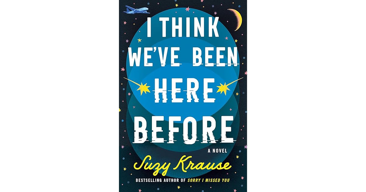 Book giveaway for I Think We've Been Here Before by Suzy Krause Aug 26-Sep 23, 2024