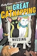 The Great Pet Heist Series by Emily Ecton