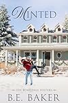 The Birch Creek Ranch Series by B.E. Baker