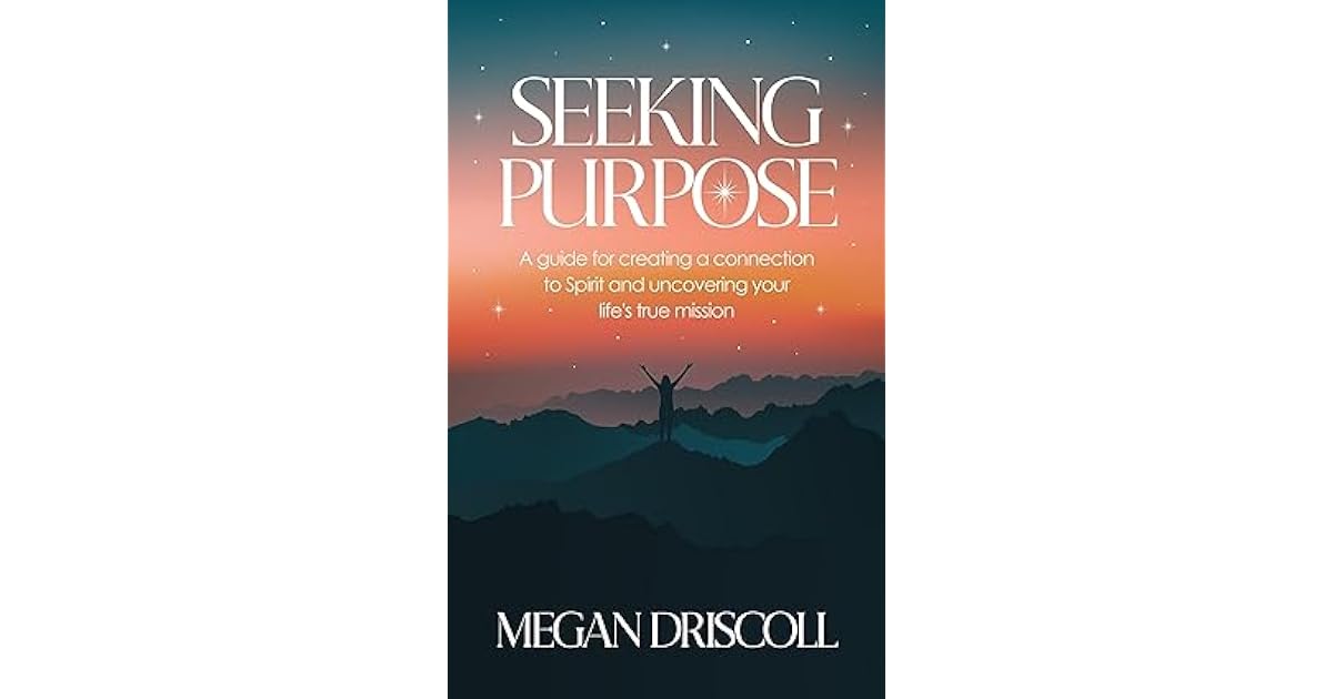 Book giveaway for Seeking Purpose: A Guide for Creating a Connection to ...
