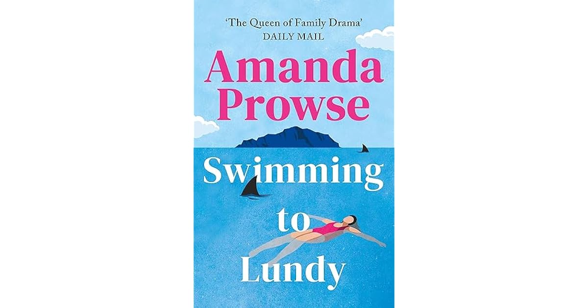 Book giveaway for Swimming to Lundy by Amanda Prowse Jul 08-Aug 05, 2024