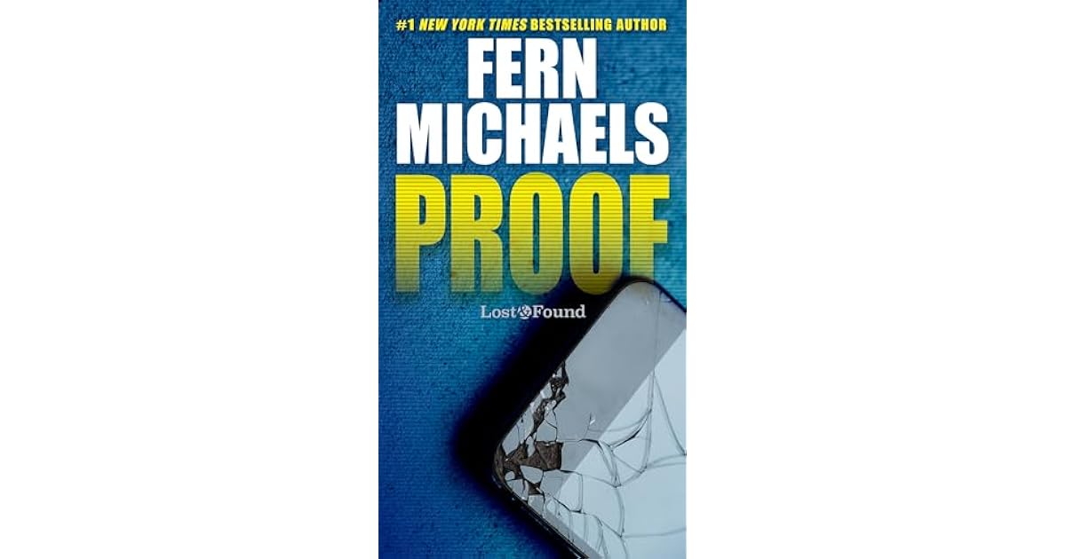 Book giveaway for Proof (Lost and Found, #4) by Fern Michaels Aug 05 ...