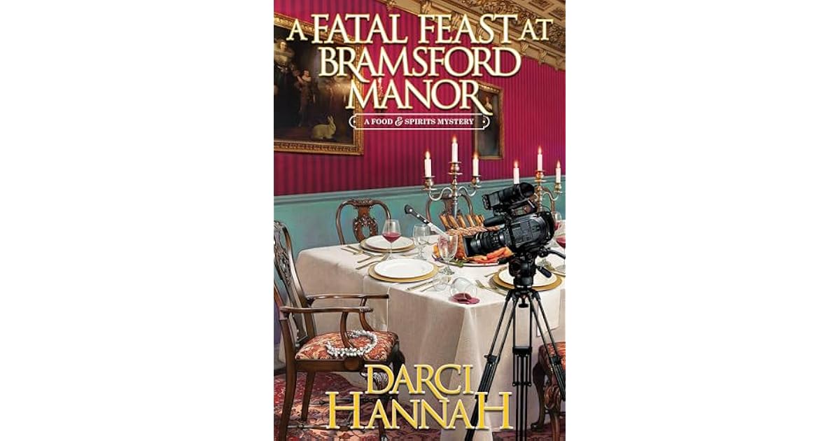 Book giveaway for A Fatal Feast at Bramsford Manor (Food & Spirits ...