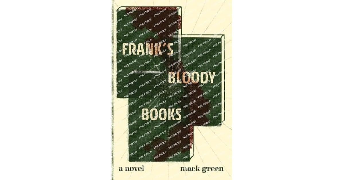 Book giveaway for Frank's Bloody Books by Mack Green Feb 24-Mar 25, 2025
