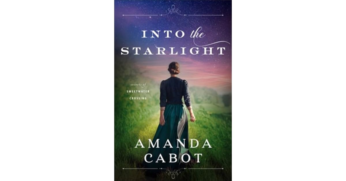 Book giveaway for Into the Starlight by Amanda Cabot Jun 15-Jul 15, 2024