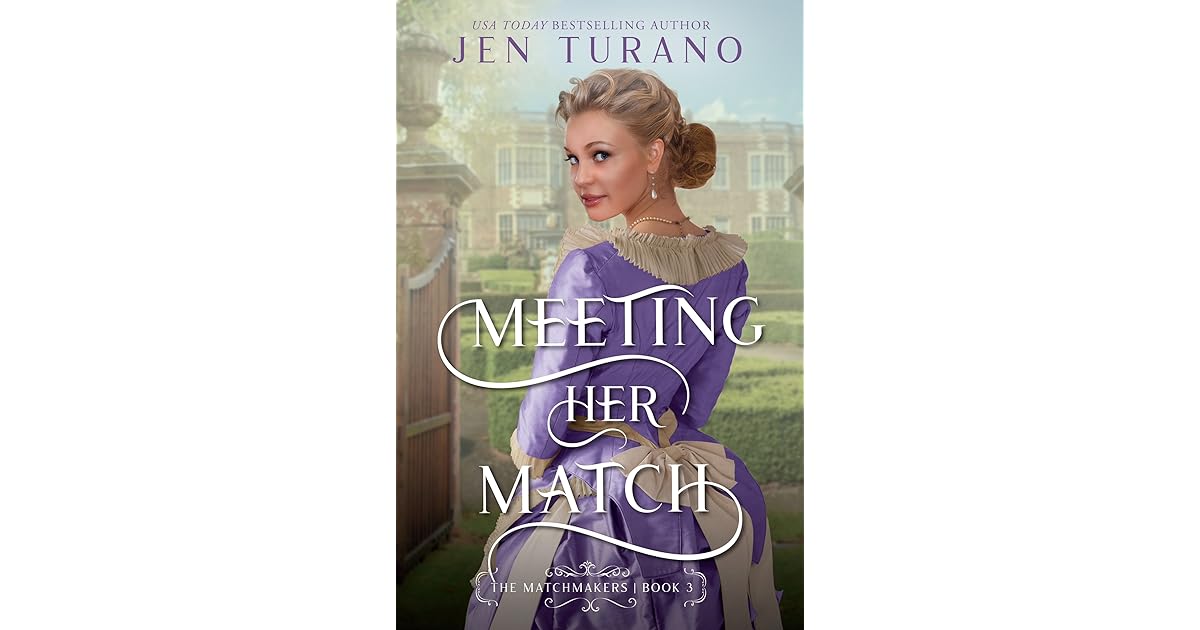 Book giveaway for Meeting Her Match (The Matchmakers, #3) by Jen Turano ...