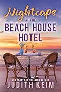 Beach House Hotel Series by Judith Keim