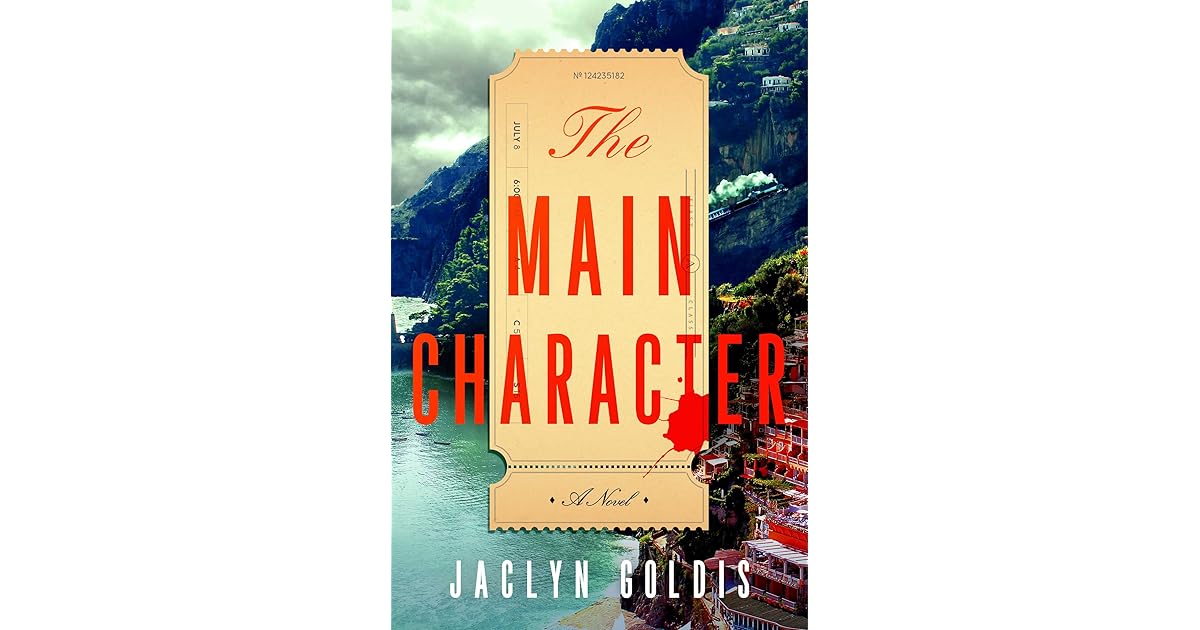 Book giveaway for The Main Character by Jaclyn Goldis May 06-May 18, 2024