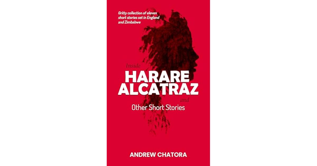 Book giveaway for Inside Harare Alcatraz and Other Short Stories by ...