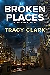 Detective Harriet Foster Series by Tracy Clark