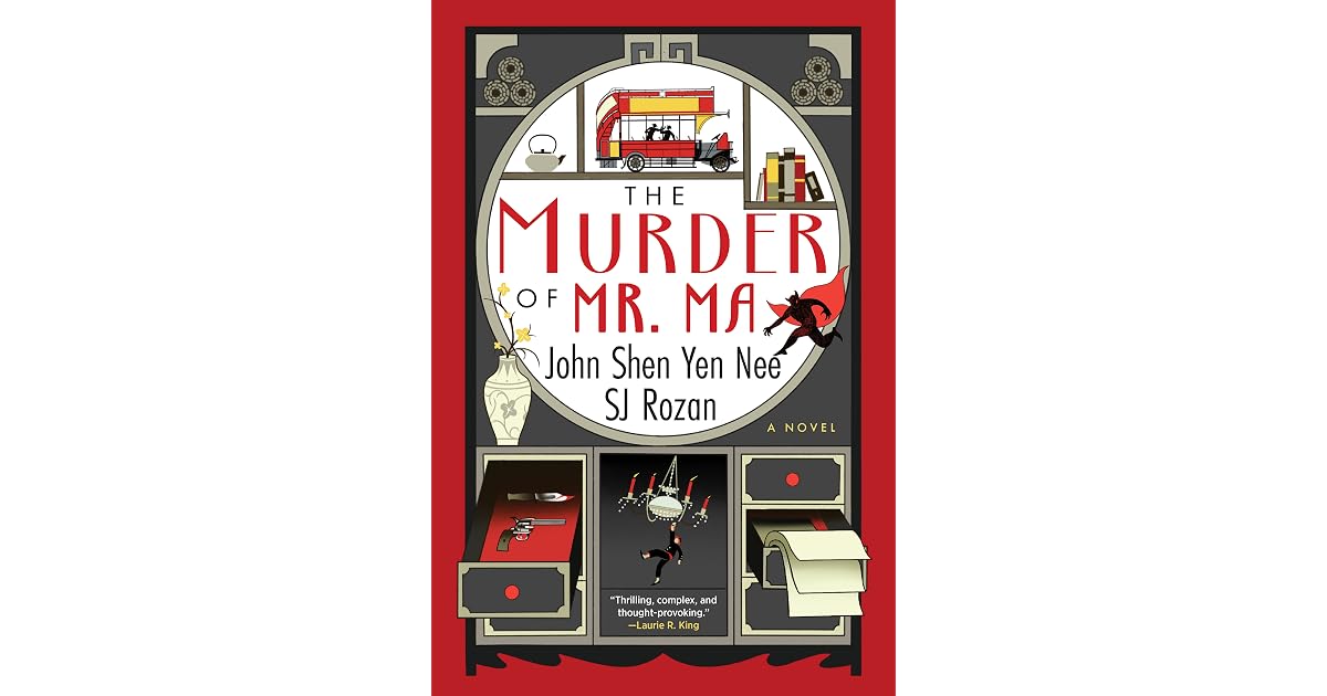 Book giveaway for The Murder of Mr. Ma (Dee & Lao, #1) by John Shen Yen ...