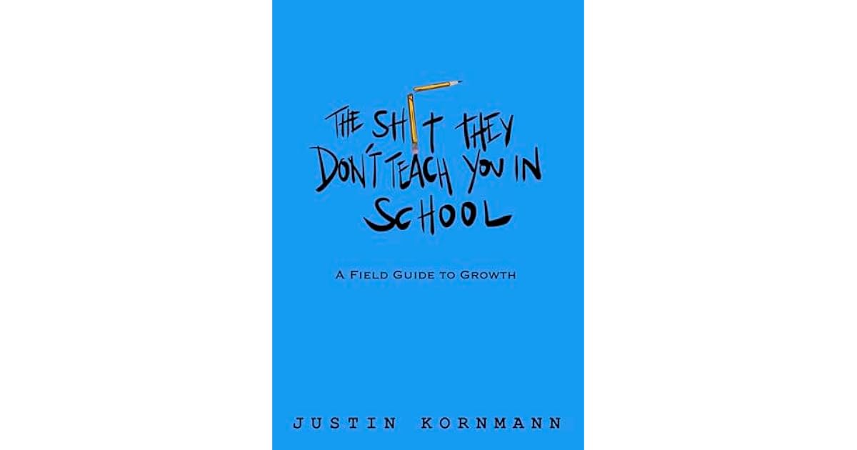 Book giveaway for The Shit They Don't Teach You in School: A Field ...