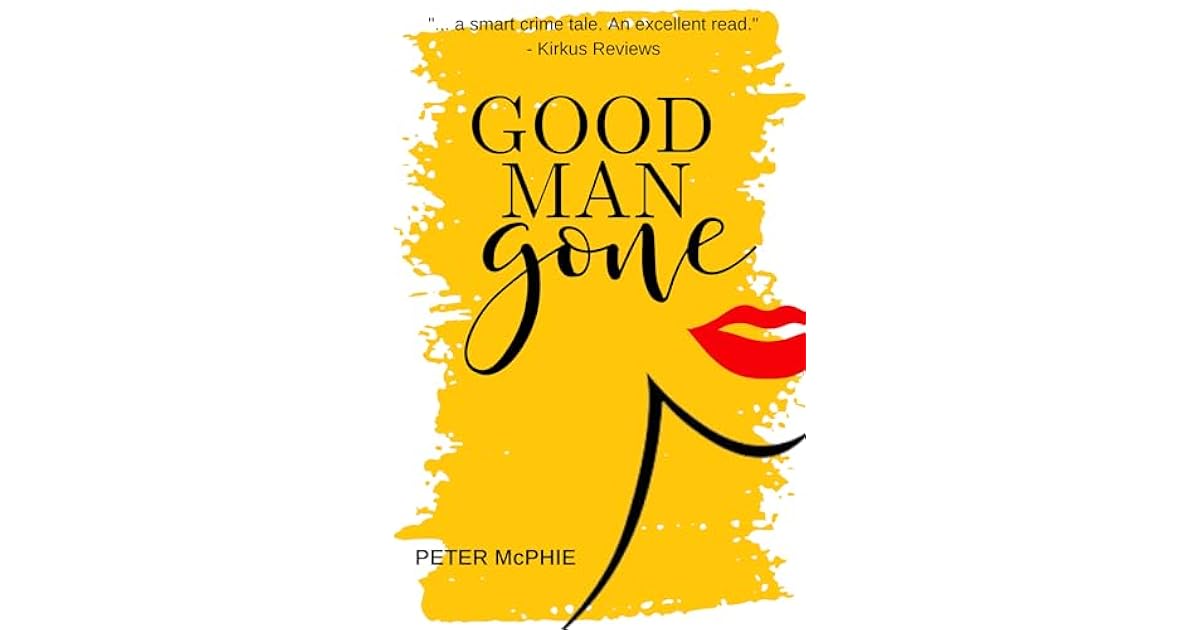 Book giveaway for Good Man Gone by Peter McPhie Feb 18-Mar 10, 2024