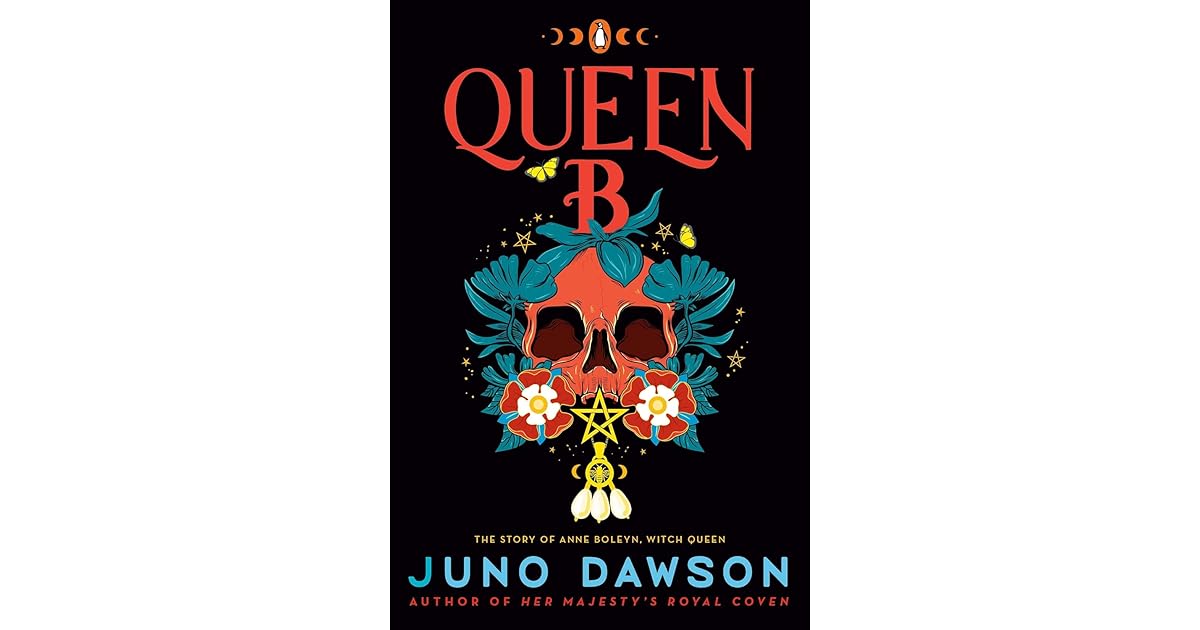 Book giveaway for Queen B: The Story of Anne Boleyn, Witch Queen (Her ...