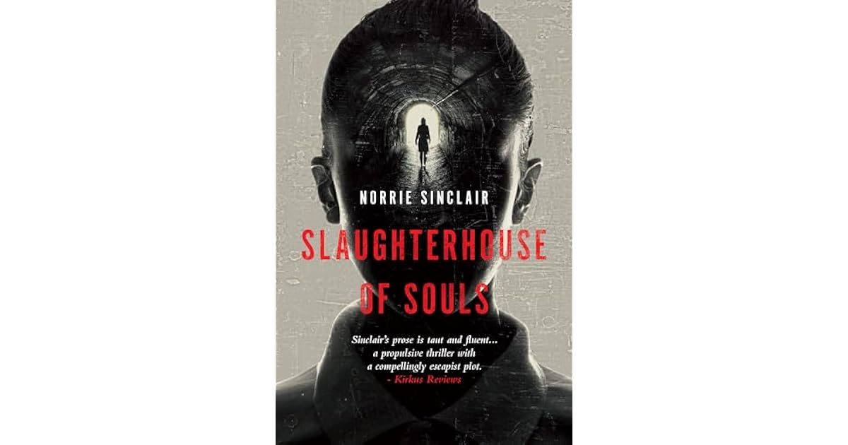 Book giveaway for Slaughterhouse of Souls by Norrie Sinclair Jun 22-Jul ...