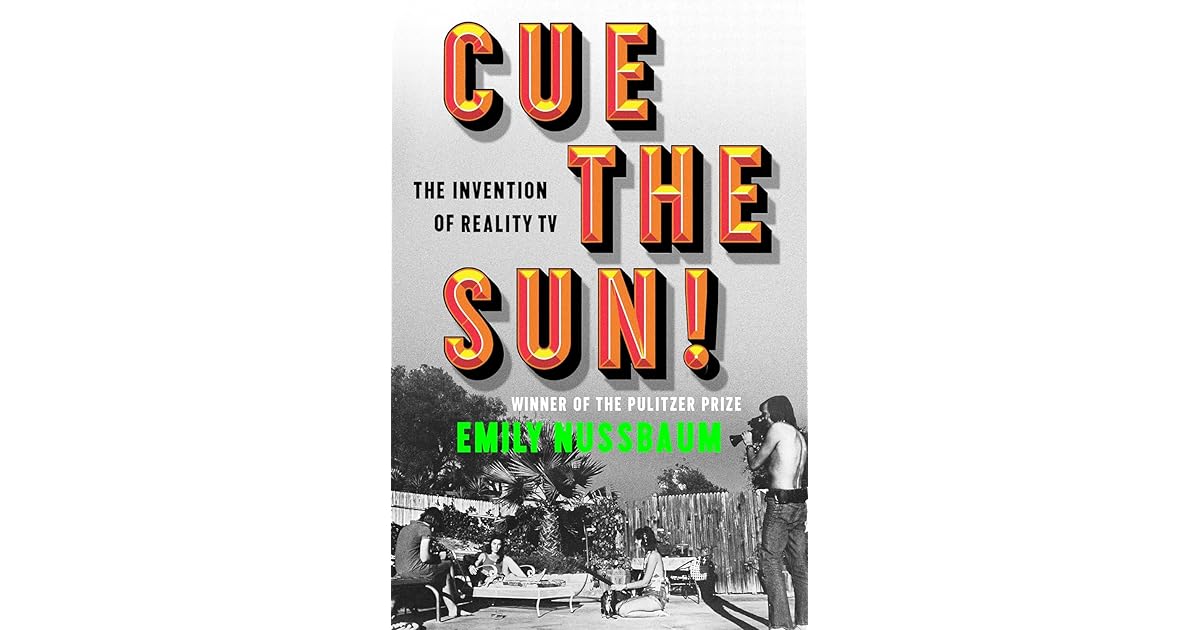 Book giveaway for Cue the Sun! The Invention of Reality TV by Emily ...