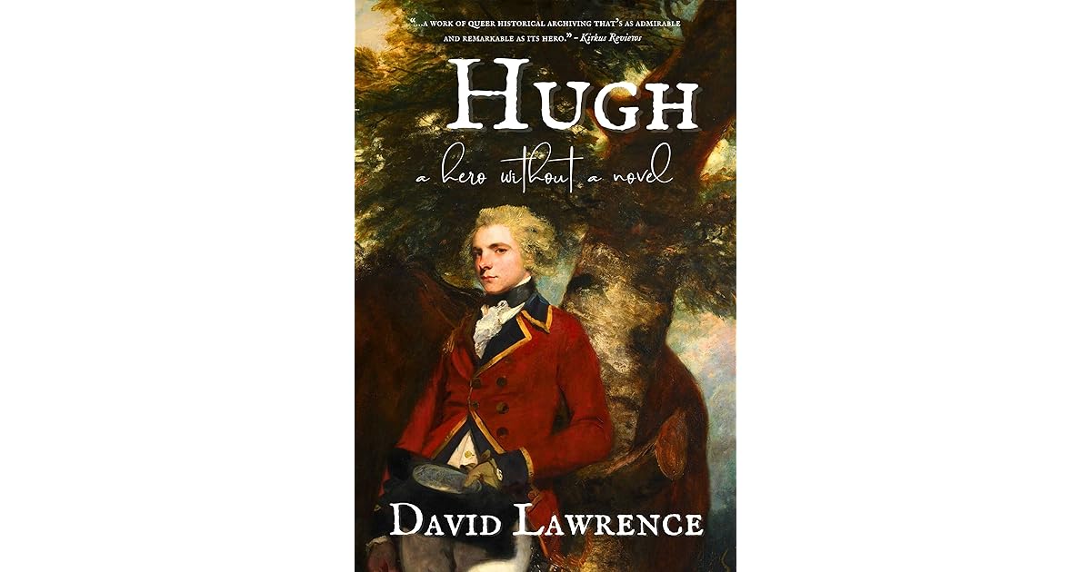 Book giveaway for Hugh: A Hero Without a Novel by David Lawrence Jan 04 ...