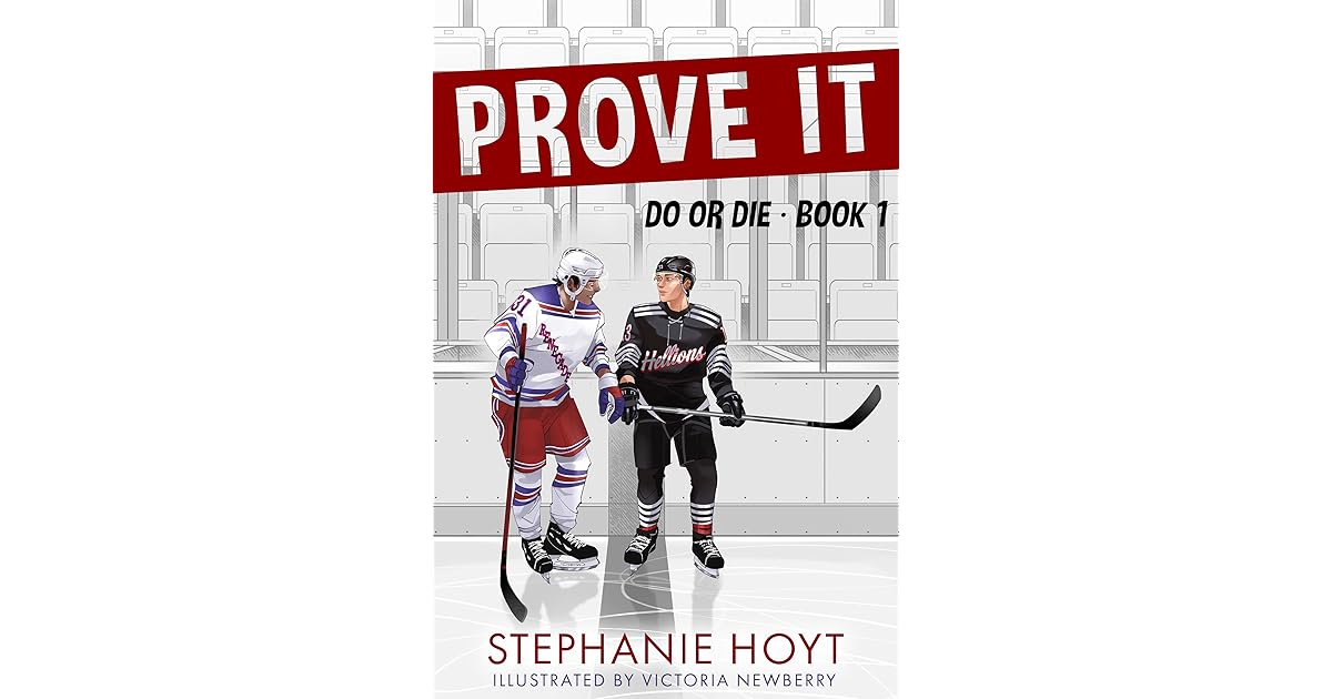 Book giveaway for Prove It (Do or Die #1) by Stephanie Hoyt Jan 03-Jan ...
