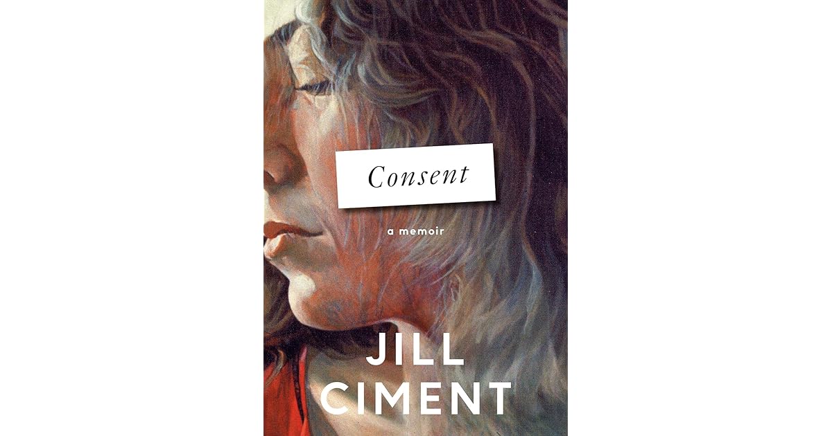 Book giveaway for Consent: A Memoir by Jill Ciment Apr 15-Apr 29, 2024