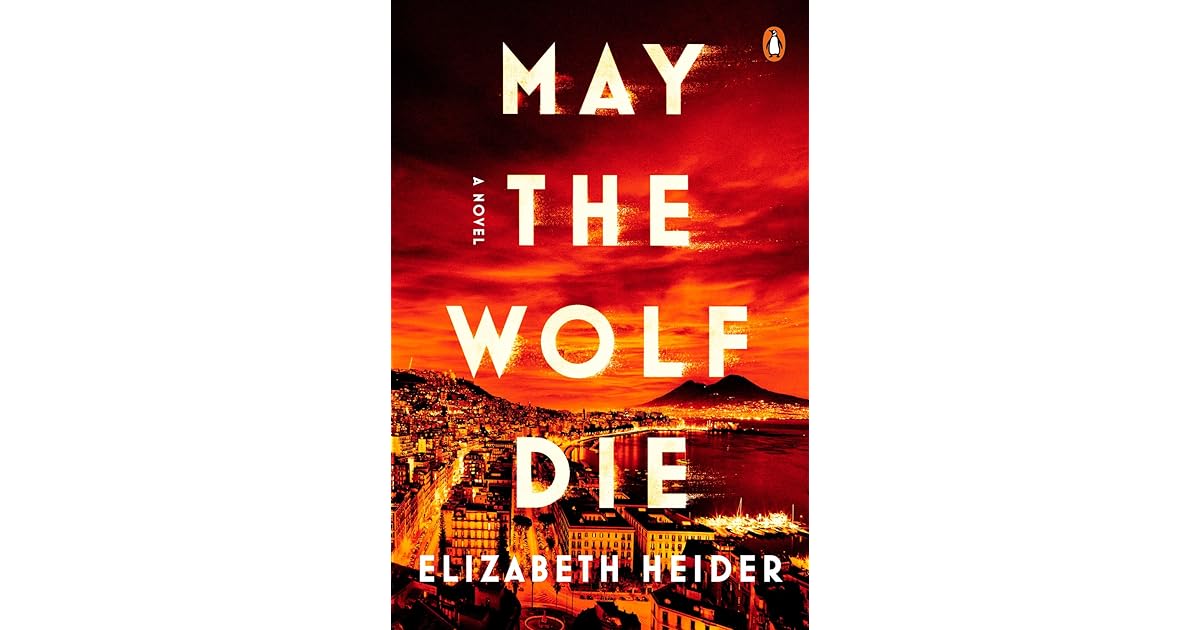 Book giveaway for May the Wolf Die by Elizabeth Heider Apr 01-Apr 30, 2024