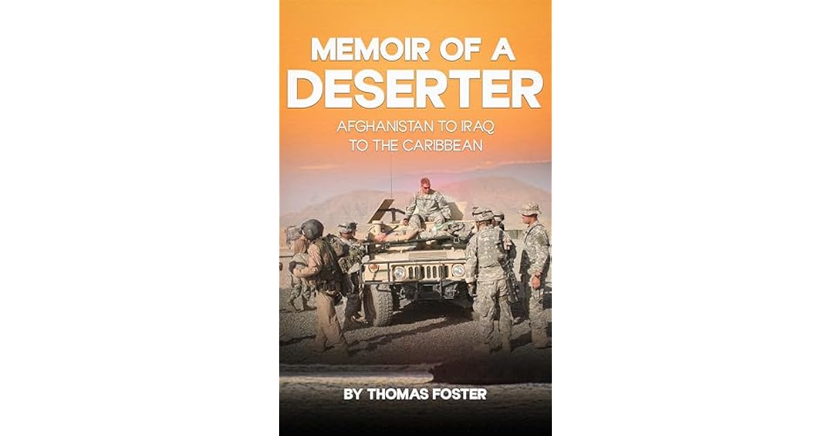 Book giveaway for Memoir of a Deserter: Afghanistan to Iraq to the ...