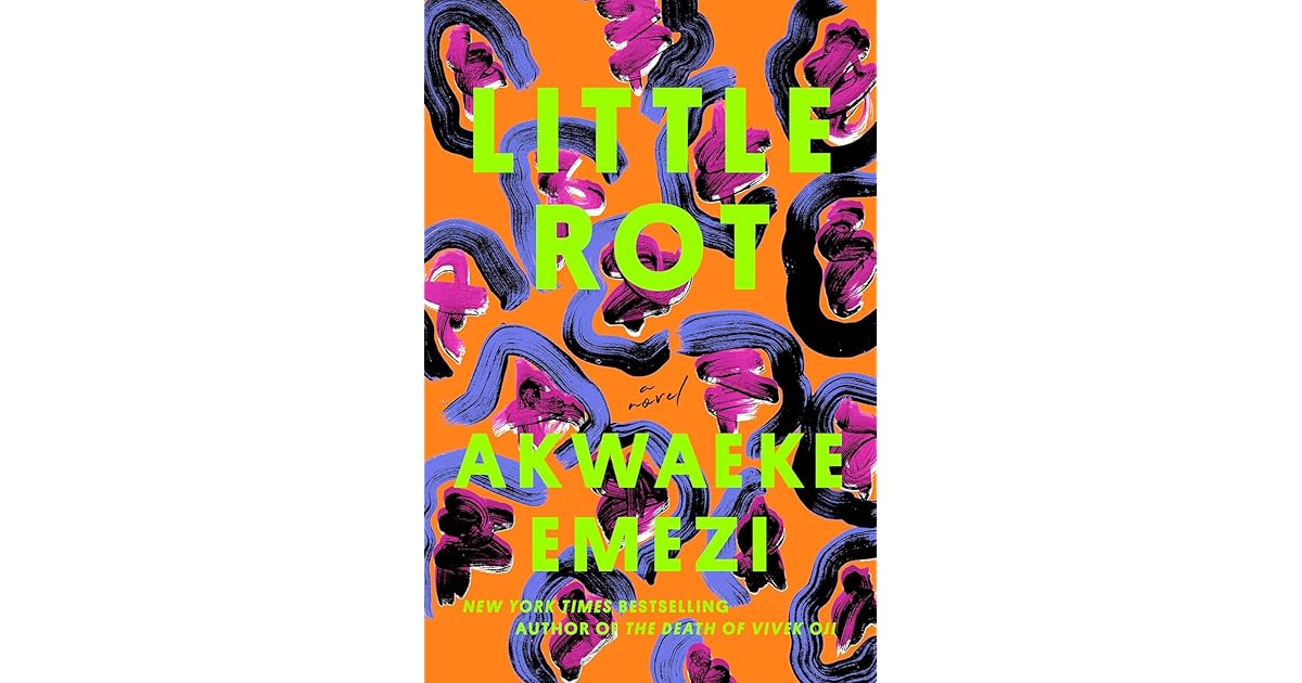 Book giveaway for Little Rot by Akwaeke Emezi Feb 15-Mar 01, 2024