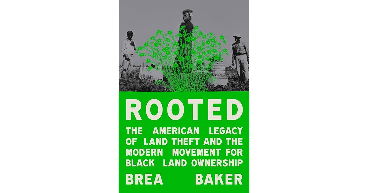 Book giveaway for Rooted: The American Legacy of Land Theft and the ...