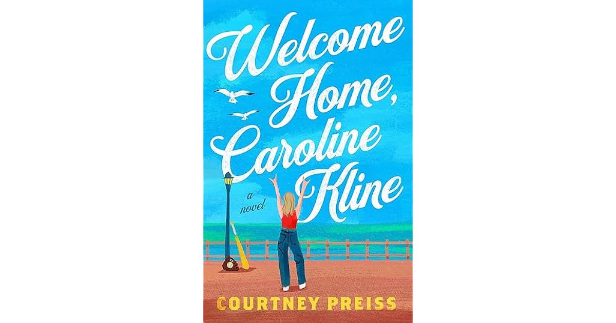 Book giveaway for Welcome Home, Caroline Kline by Courtney Preiss Apr ...