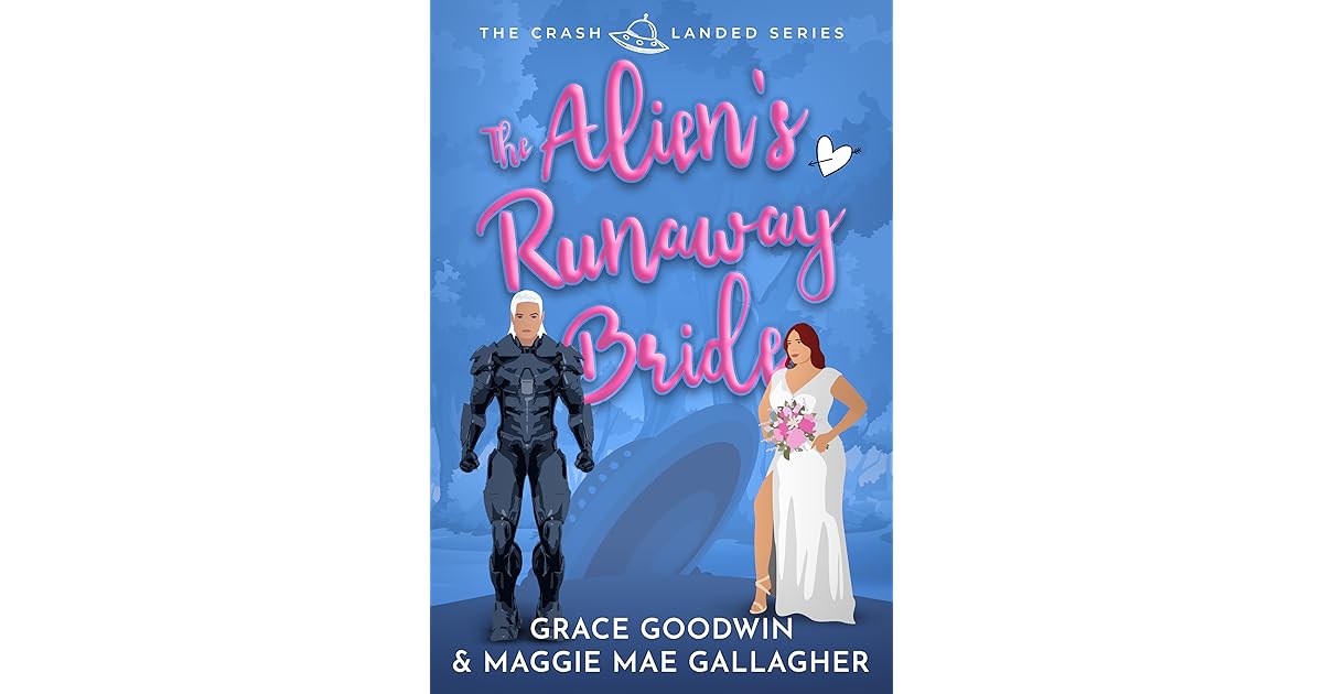 Book giveaway for The Alien's Runaway Bride (The Crash Landed Series ...