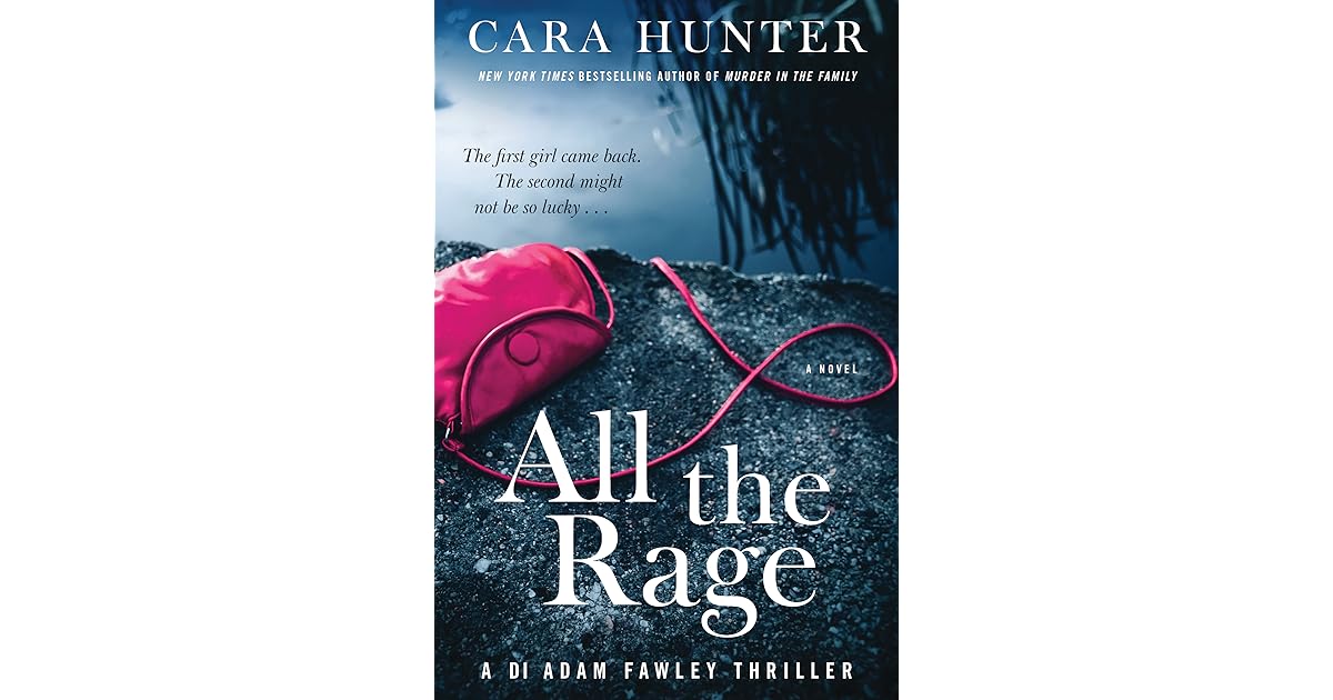 Book giveaway for All the Rage (DI Fawley series, 4) by Cara Hunter Nov ...