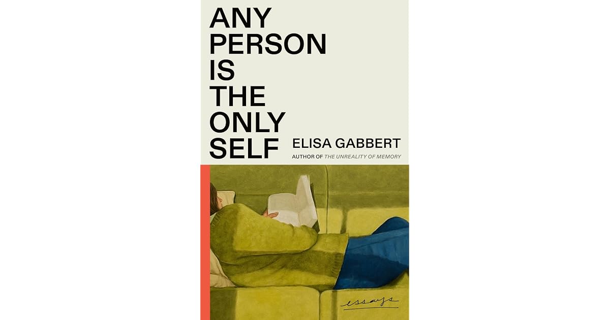 Book giveaway for Any Person Is the Only Self by Elisa Gabbert May 12 ...