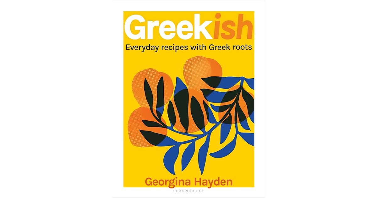 Book giveaway for Greekish: Everyday Recipes with Greek Roots by ...