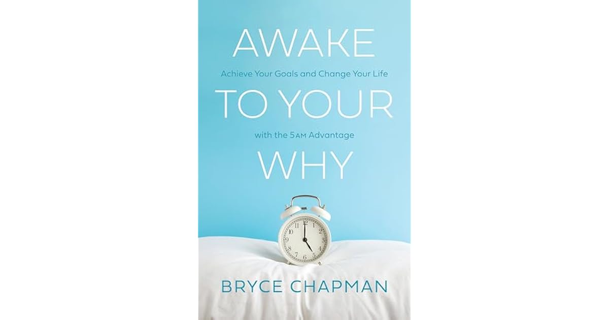 Book giveaway for Awake to Your Why: Achieve Your Goals and Change Your ...