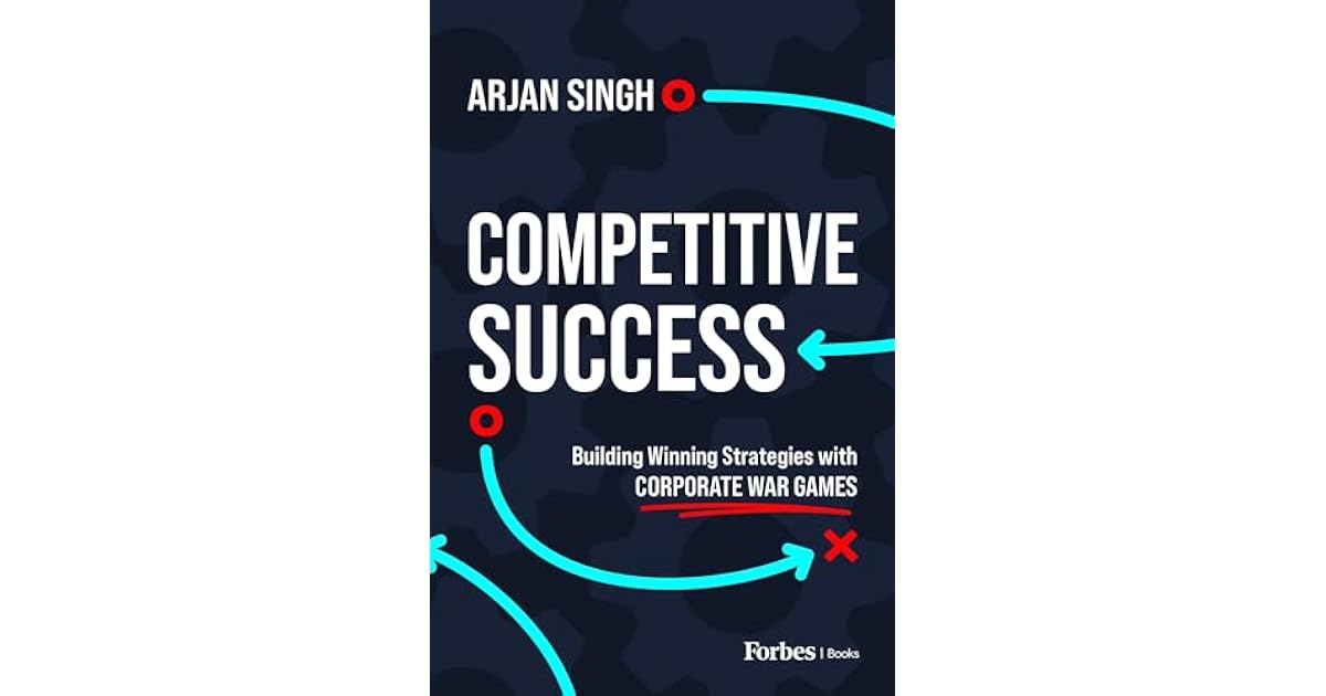 Book giveaway for Competitive Success: Building Winning Strategies with ...