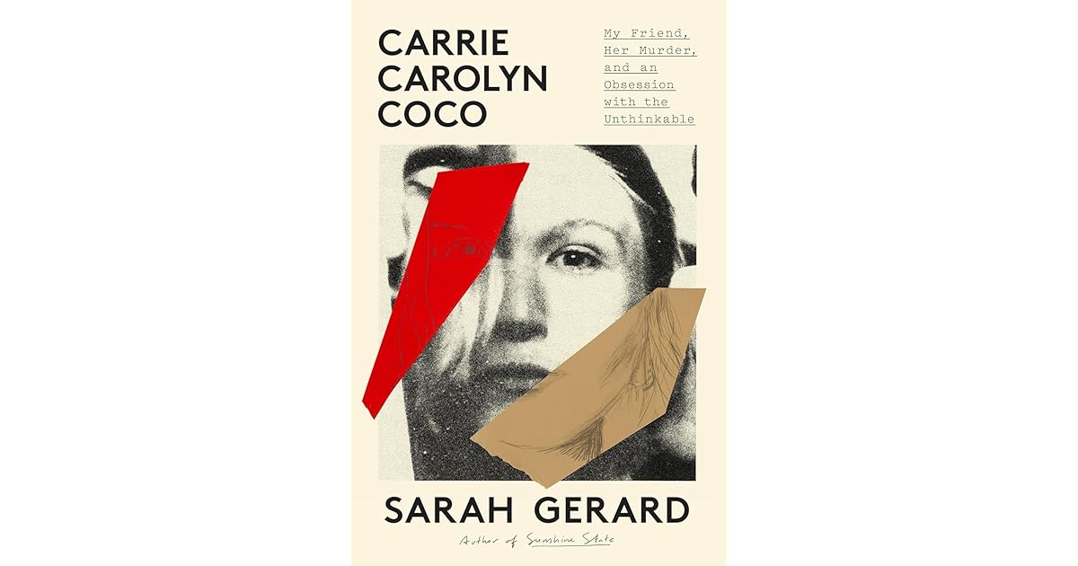 Book giveaway for Carrie Carolyn Coco: My Friend, Her Murder, and an ...